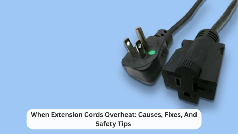 Why Extension Cords Overheat: Causes & Safety Tips