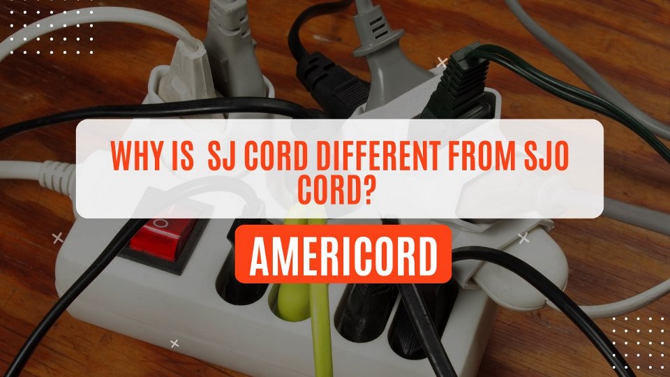 How Is SJ Cord Different from SJO Cord? | Americord