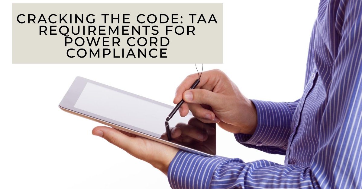 TAA Requirements For Power Cord Compliance | Americord